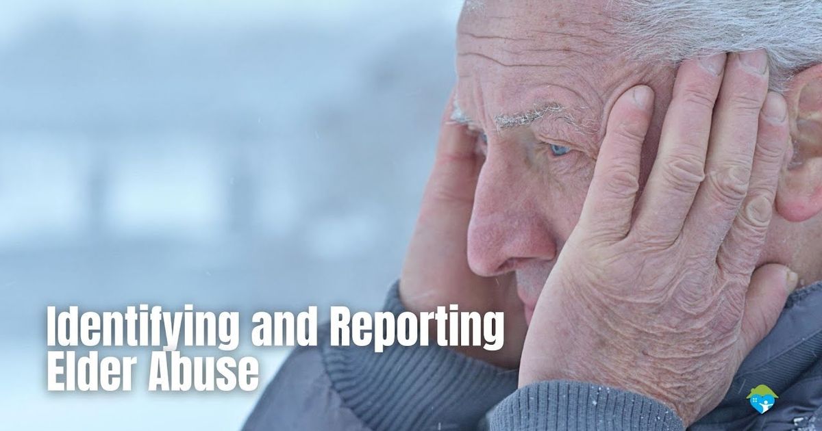 "Shocking Signs of Elder Abuse: Learn How to Identify and Report It ...